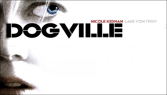 Dogville (2003) | CineMuseFilms