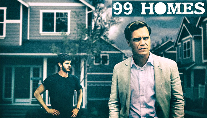 99 Homes (2015) | CineMuseFilms
